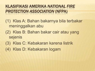 Pencegahan dan penanggulangan kebakaran | PPTX