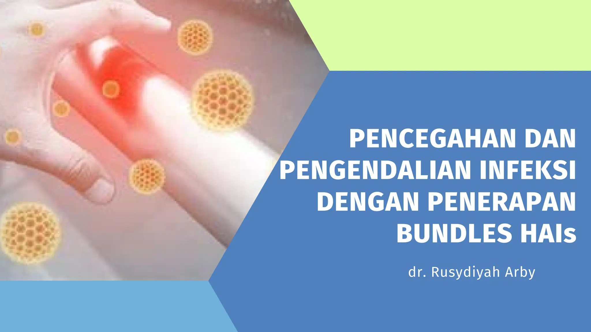Pencegahan Dan Pengendalian Infeksi Dengan Penerapan Bundles Hais.pdf