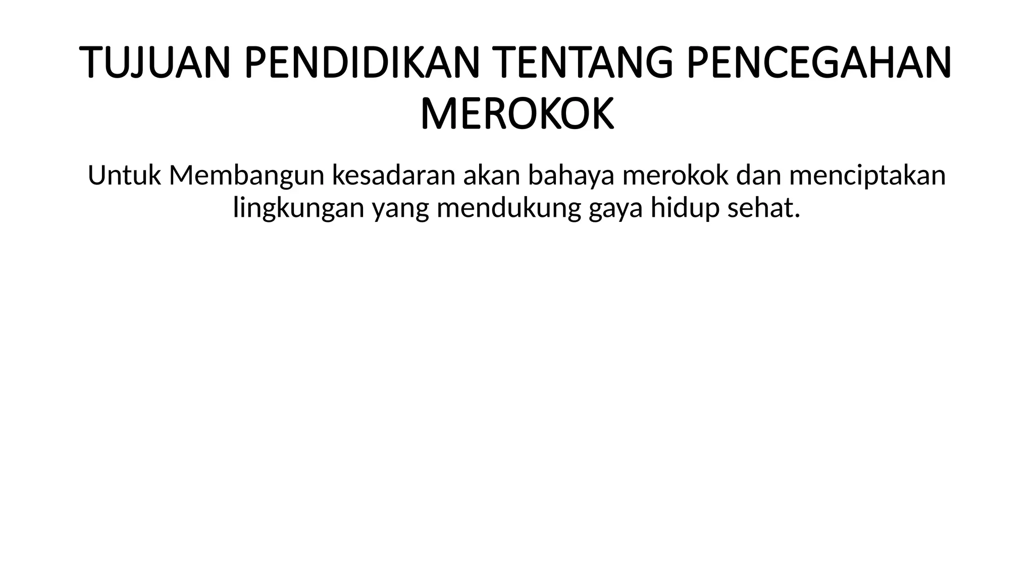 PENCEGAHAN PERILAKU MEROKOK PADA ANAK SEKOLAH.pptx