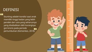 pencegahan stunting pada anak dan upaya yang dilakukan | PPTX