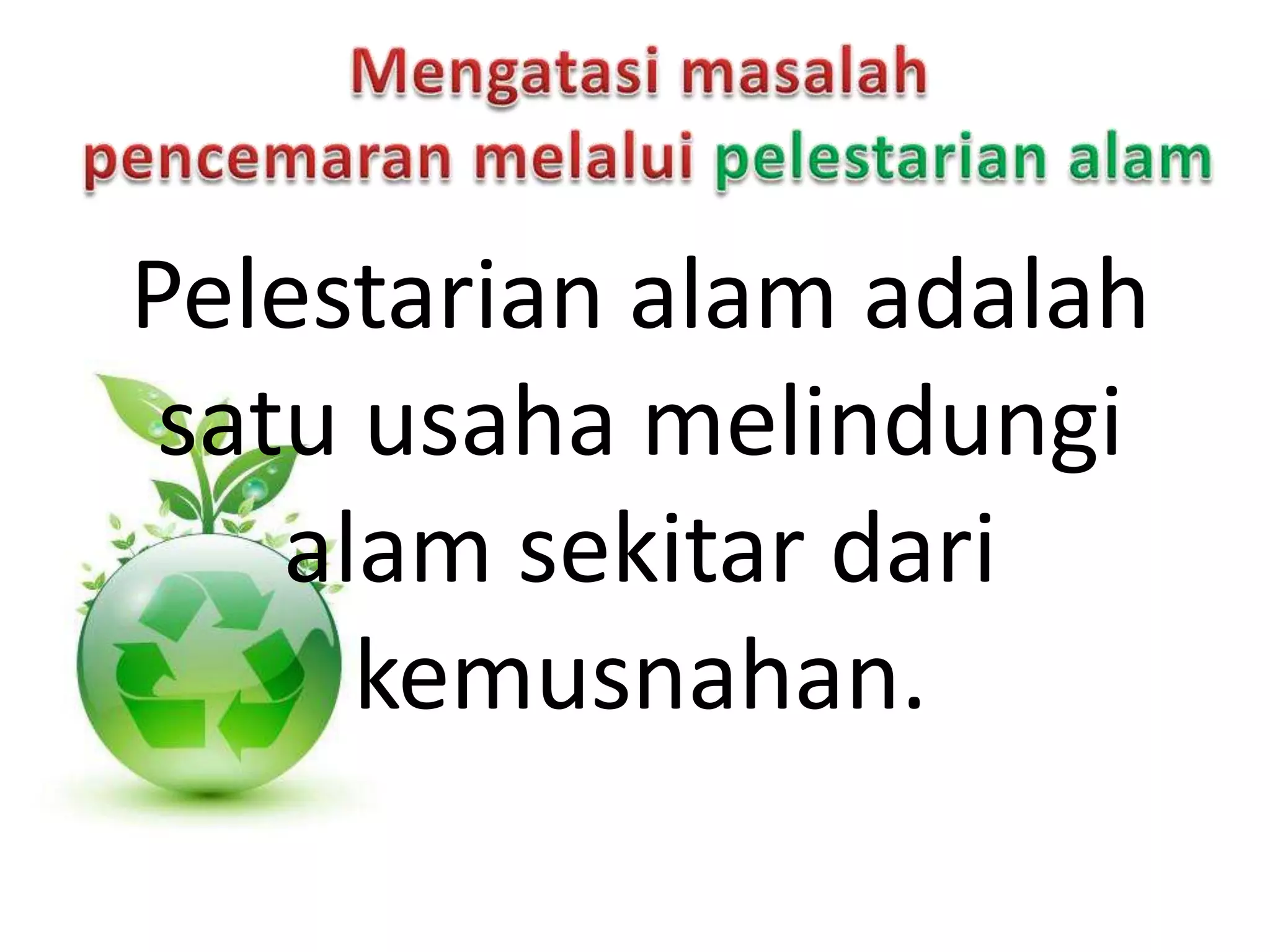 Pencemaran alam sekitar | PPTX