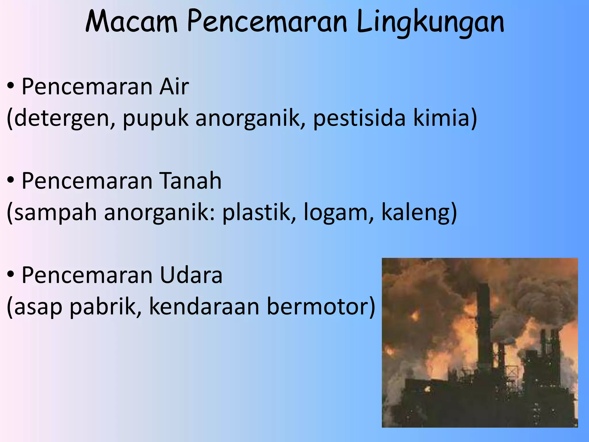 Pencemaran lingkungan | PPTX
