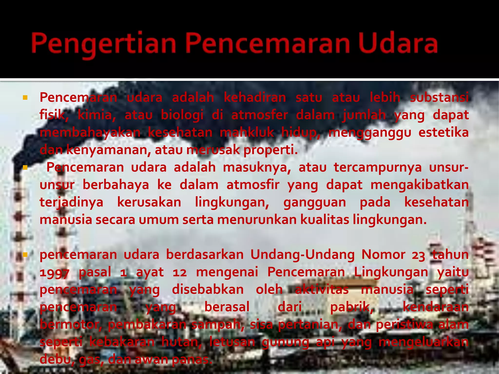 Pencemaran udara | PPTX