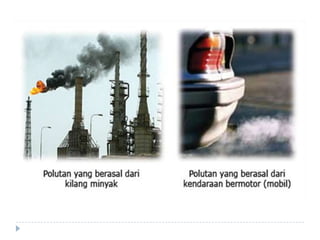 Pencemaran udara | PPTX