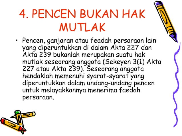 Akta pencen 227 (1980)- JPA Malaysia.ppt