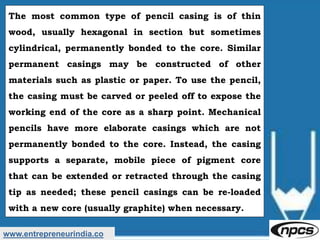 Pencil Factory: How to Start Polymer Pencil Manufacturing Business. | PPTX