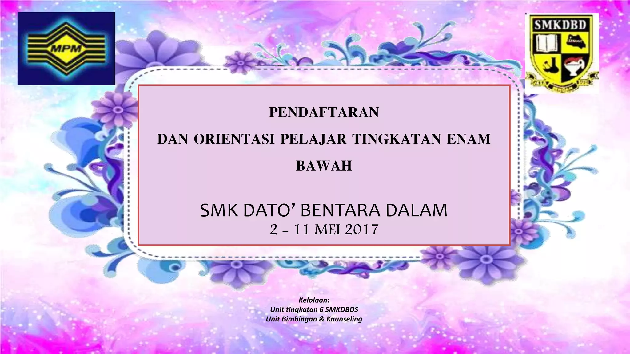 banner minggu pendaftaran dan orentasi ting 6 | PPTX