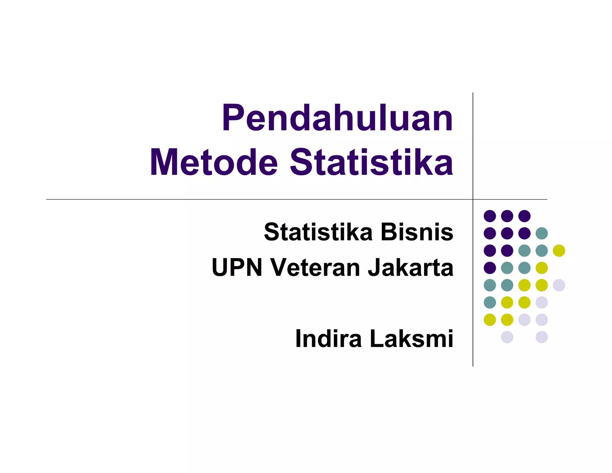 Pendahuluan: Metode Statistika | PPT