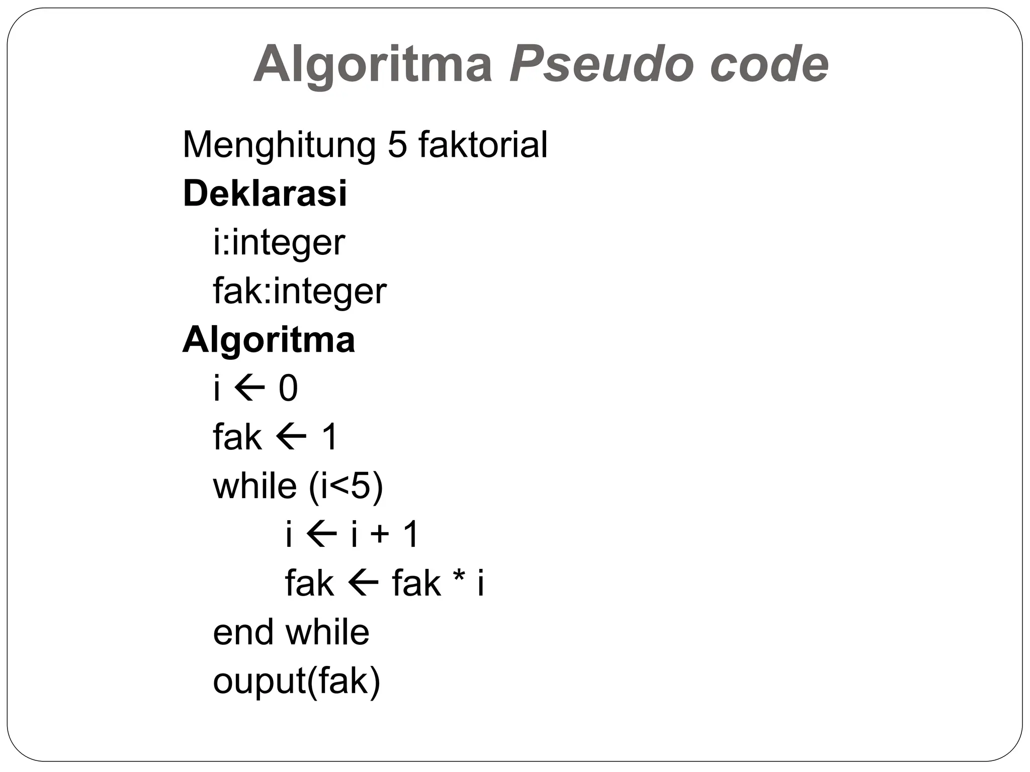 Materi pptx Pengantar Algoritma dan logika | PPT