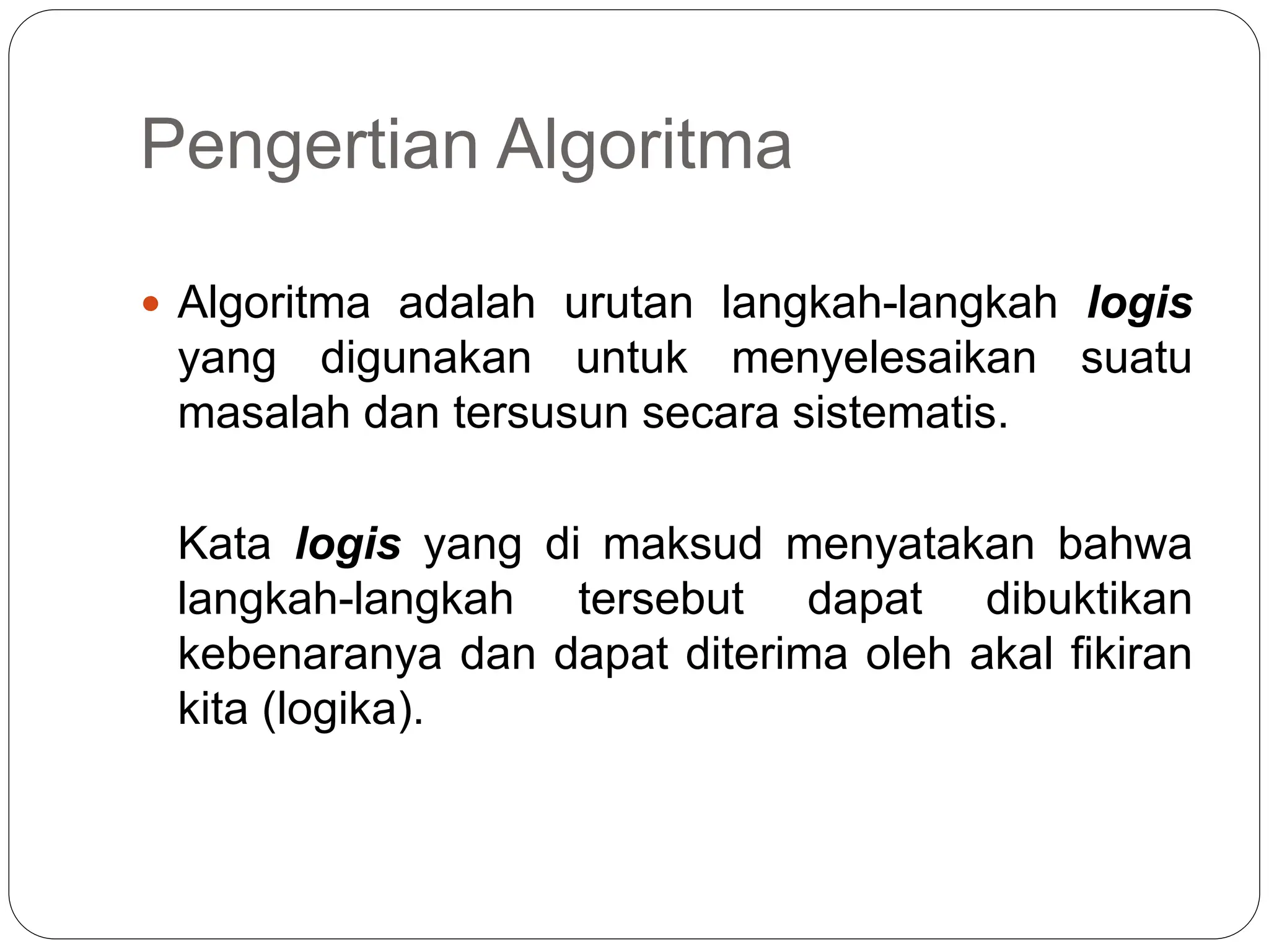Materi pptx Pengantar Algoritma dan logika | PPT