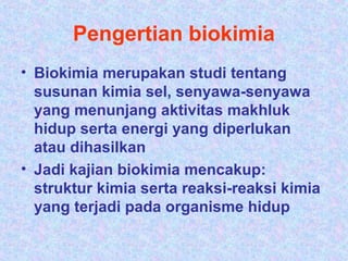 Pendahuluan biokimia | PPT
