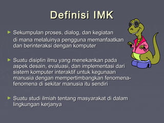 Pendahuluan interaksi manusia komputer | PPT