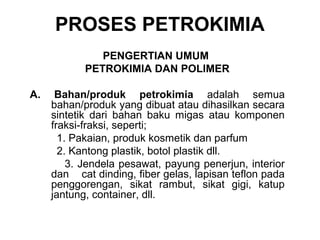 proses petrokimia | PPT