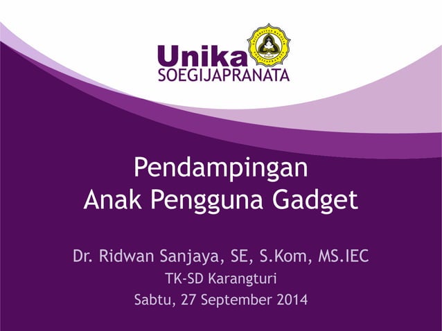 Pendampingan Anak Pengguna Gadget | PPT