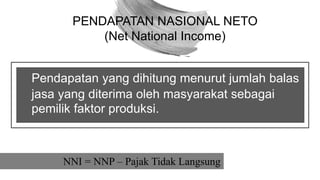 [XII] Ekonomi - Pendapatan Nasional | PPTX