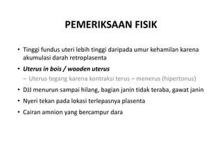 Pendarahan pada Kehamilan Tua | PPTX