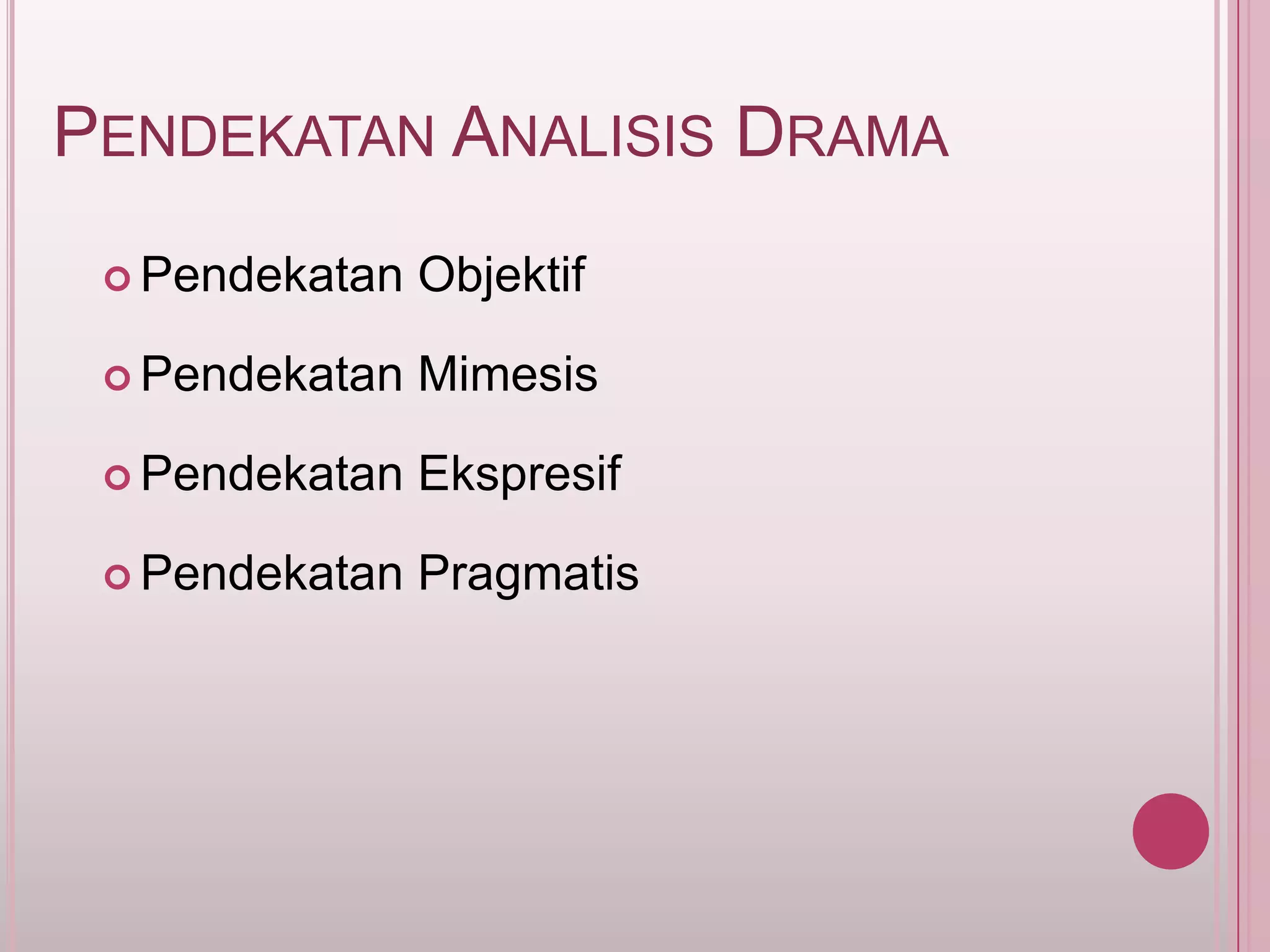 Pendekatan aliran drama | PPTX