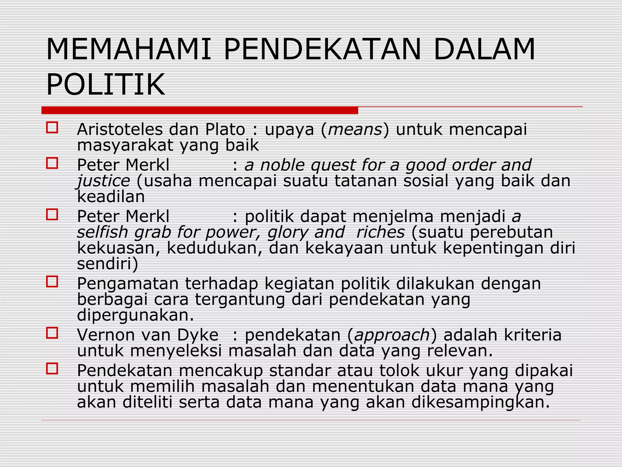 Pendekatan Dalam Ilmu Politik | PPT