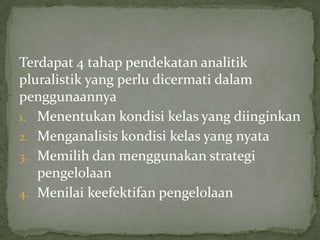 Pendekatan dalam manajemen kelas | PPTX