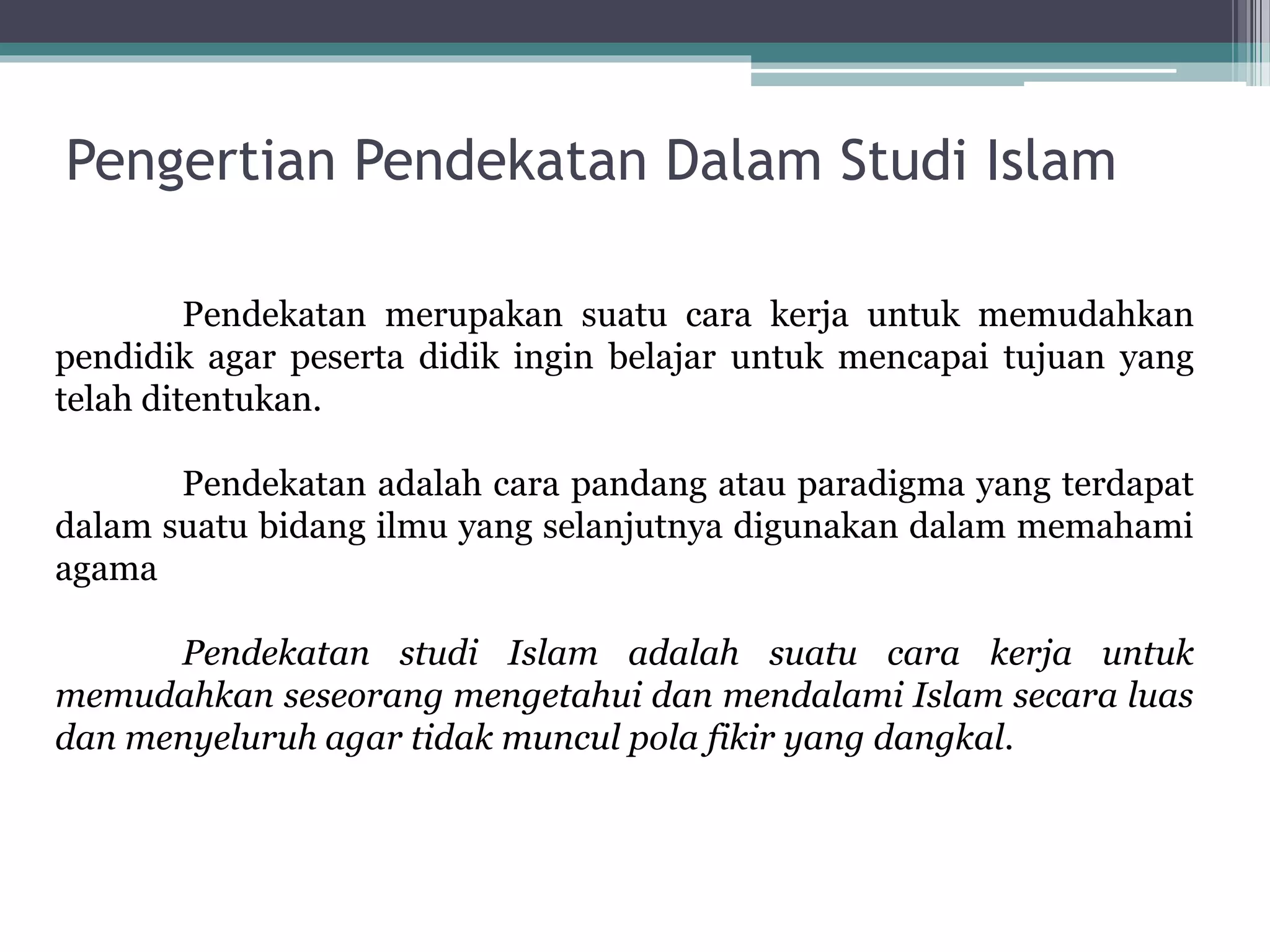 Pendekatan Dalam Studi_Islam (1).pptx