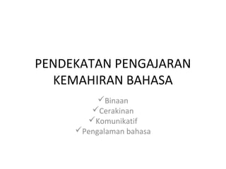 Pendekatan dan kaedah pengajaran bacaan | PPT