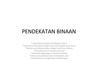 Pendekatan dan kaedah pengajaran bacaan | PPT