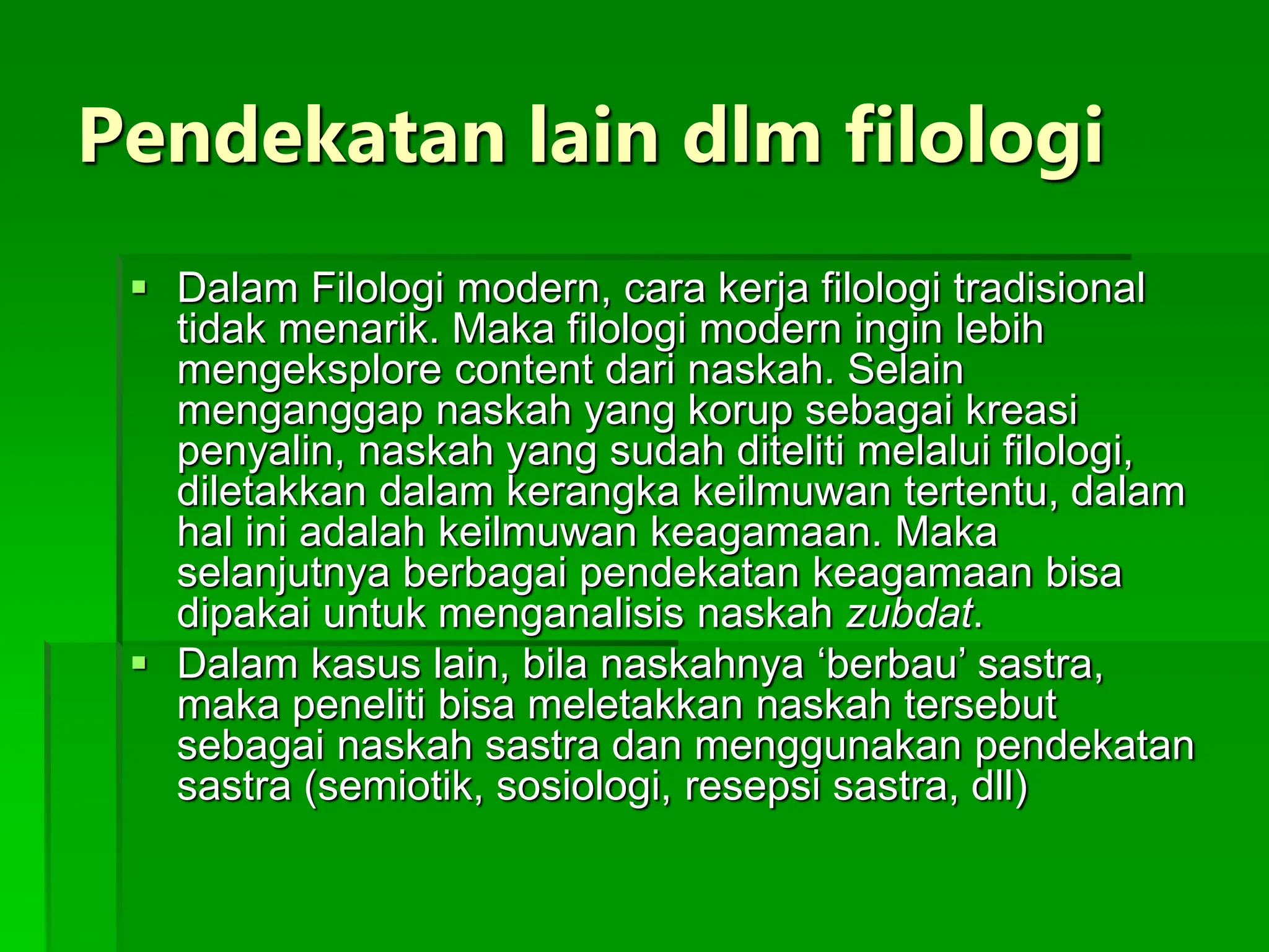 Pendekatan Filologi dalam Studi Islam. Sebuah Pengantar | PPT