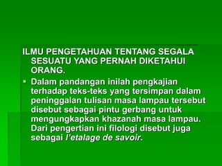 Pendekatan Filologi dalam Studi Islam. Sebuah Pengantar | PPT