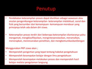 Pendekatan keterampilan Proses | PPT