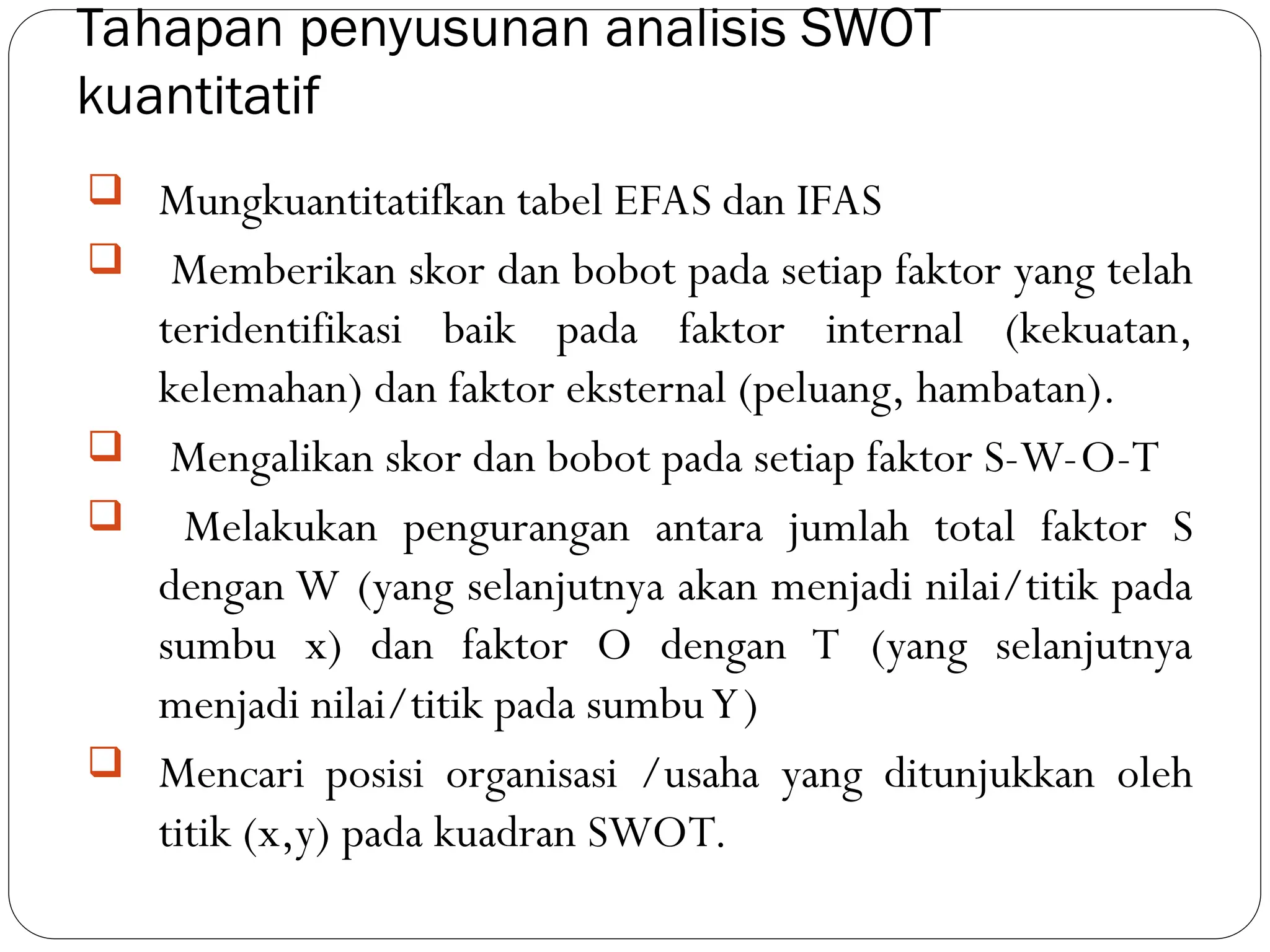 Pendekatan manajemen strategis perencanaan (Analisis SWOT).ppt