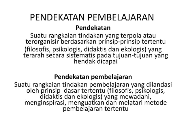 Pendekatan, Model, Strategi dan Metode Pembelajaran.ppt