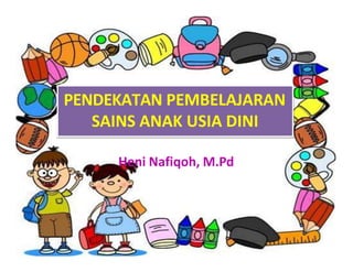 Pendekatan Pembelajaran Sainss.pptx