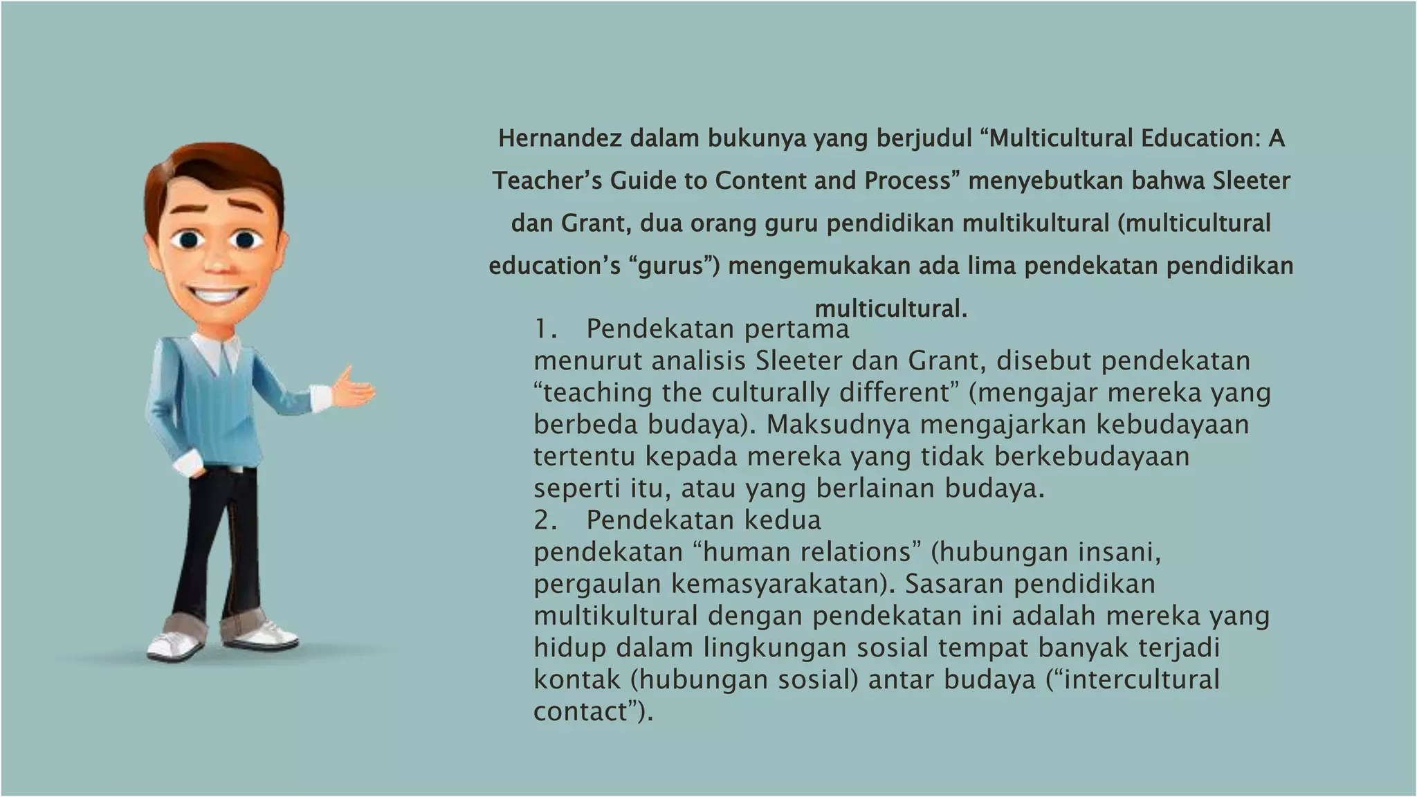 Pendekatan pendidikN mULTIKULTURAL.pptx