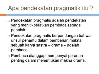 Pendekatan pragmatis pp | PPTX