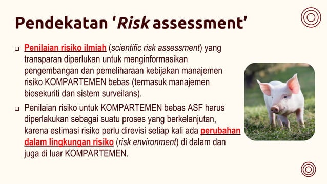 Pendekatan Risk Assessment Kompartemen bebas ASF - Ditkeswan, 5 Juli ...