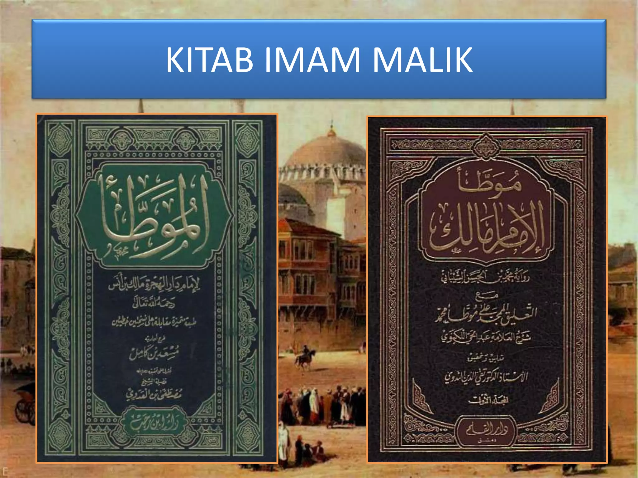 Tokoh Imam Empat Mazhab : Imam Malik | PPTX