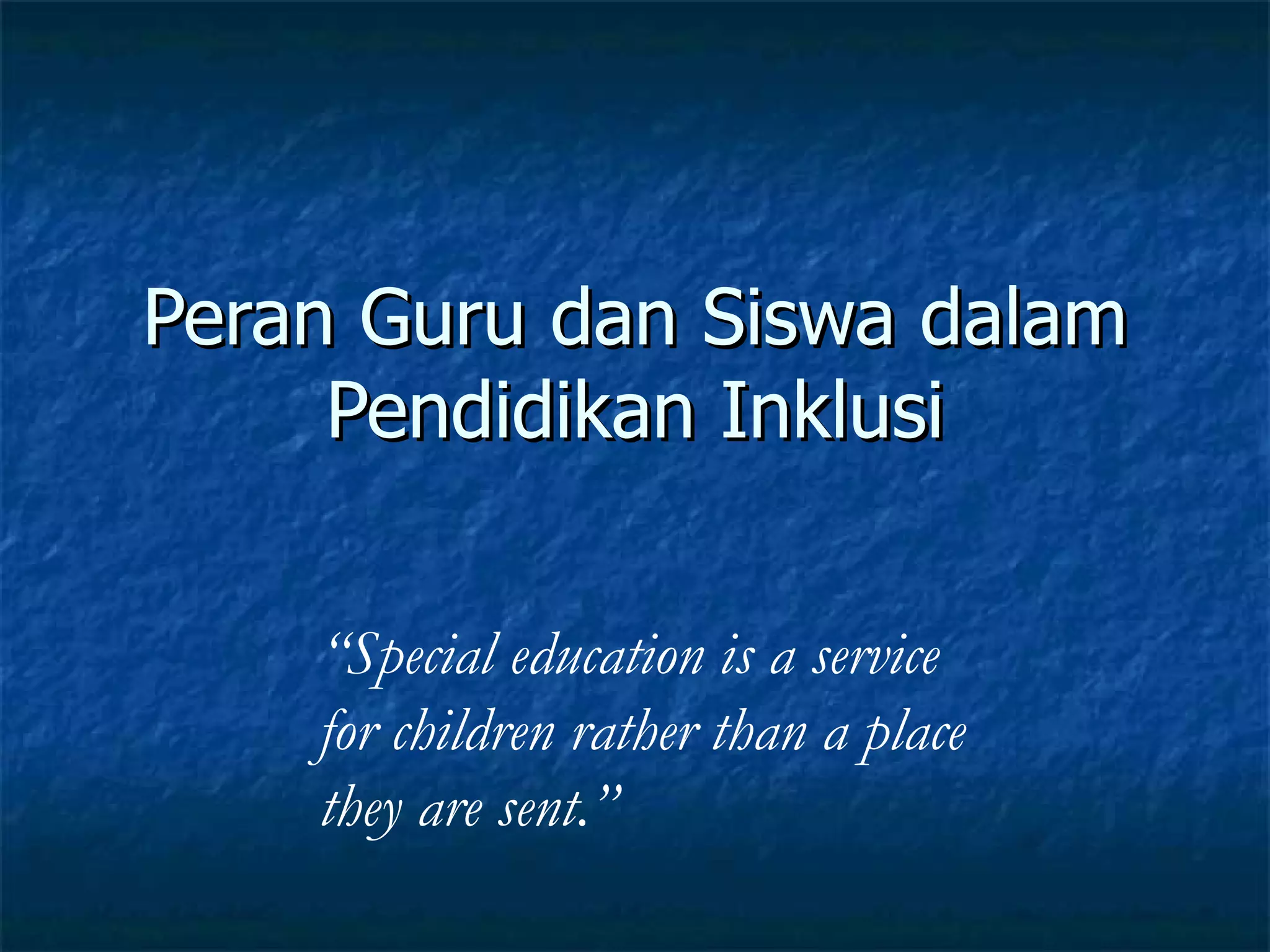 Pendidikan Inklusi | PPT