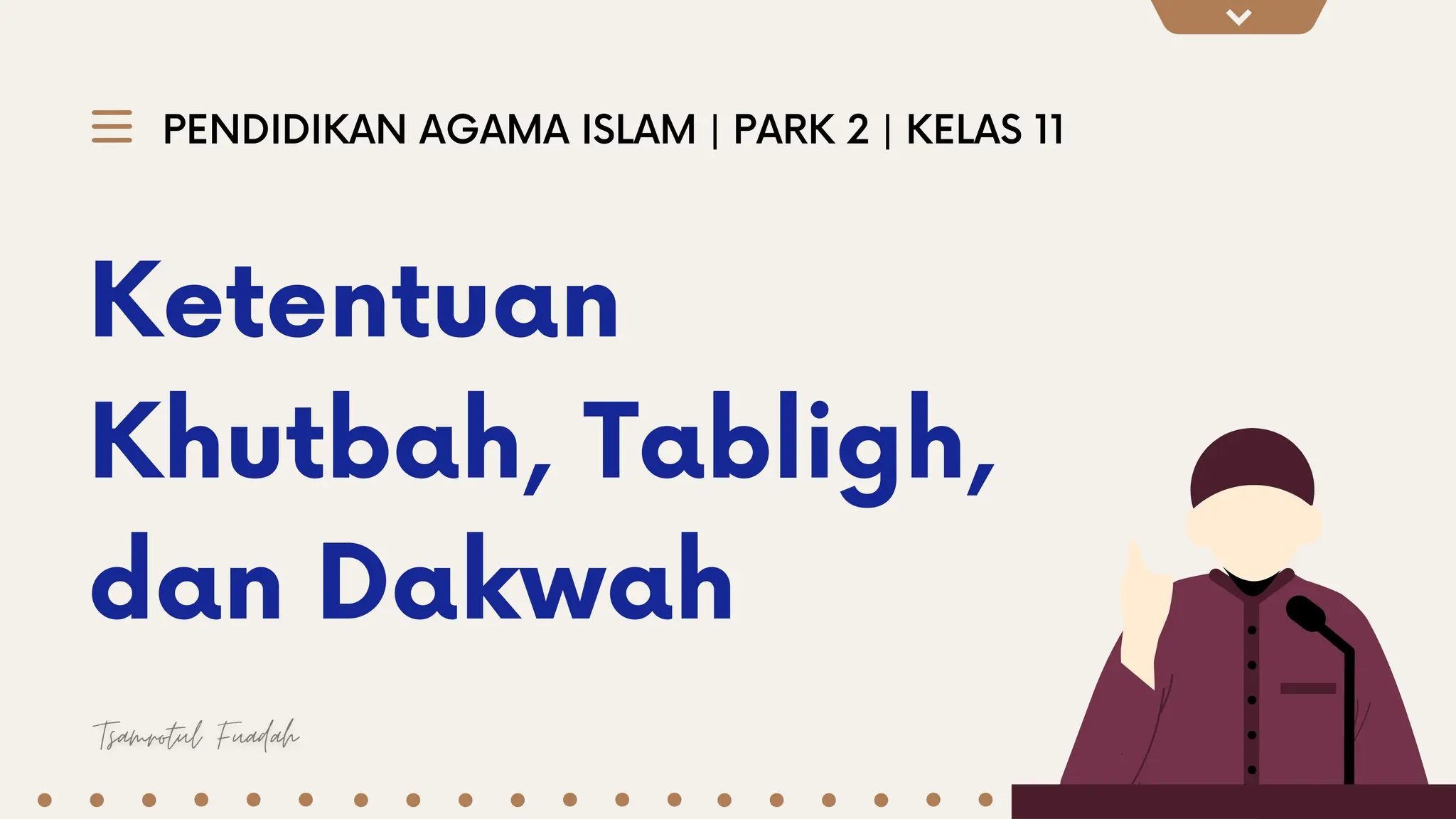 PAI Kelas 11 SMA - Ketentuan Khutbah, Tabligh, dan Dakwah | PDF