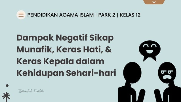 PAI Kelas 12 SMA - Dampak Negatif Sikap Munafik, Keras Hati, dan Keras ...
