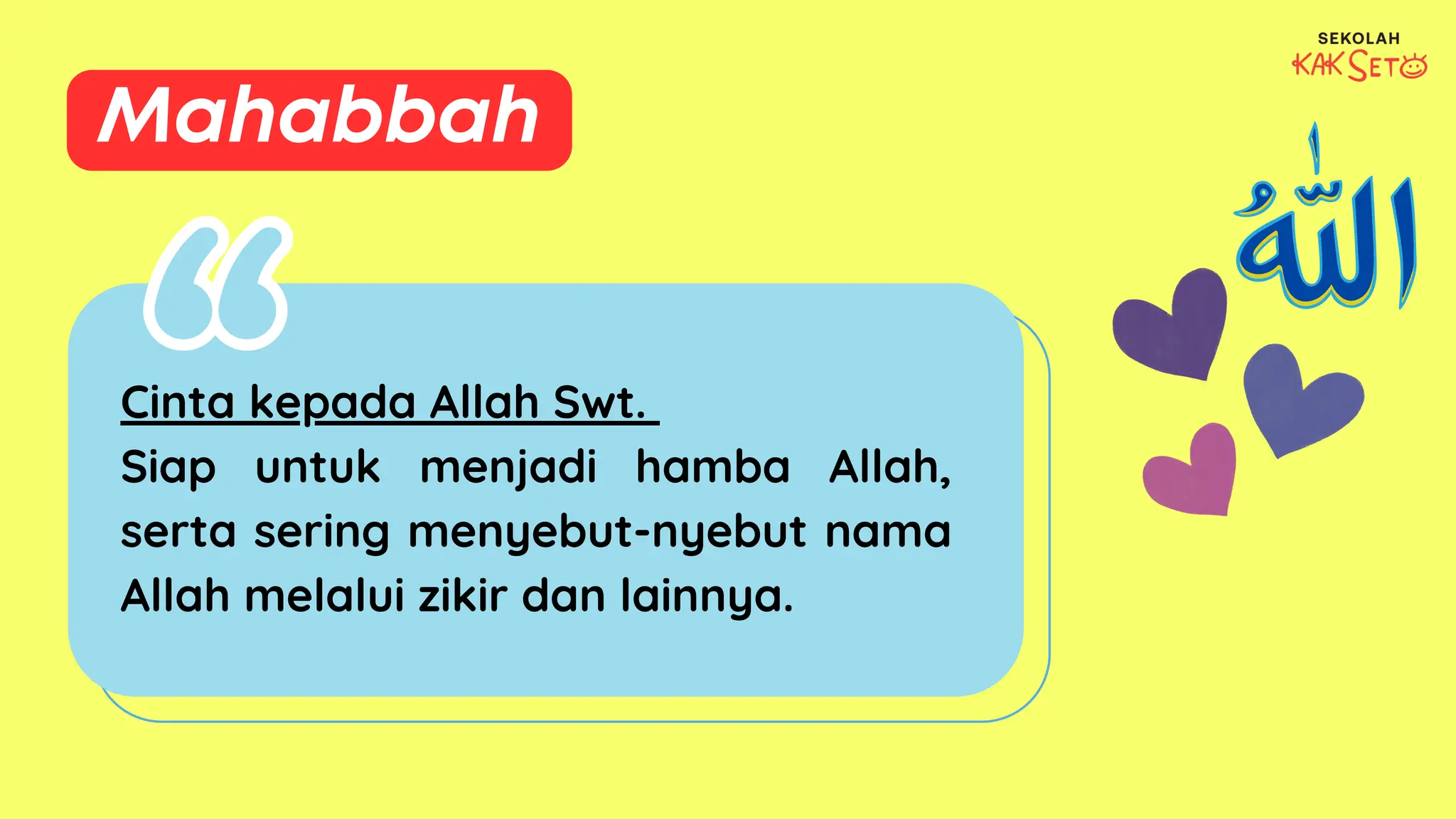 PAI Kelas 10 SMA - Mahabbah, Khauf, Raja', dan Tawakkal Kepada Allah ...