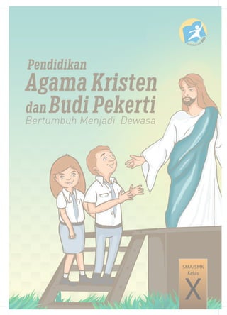 Pendidikan Agama Kristen Kelas X Kurikulum 2013 | PDF