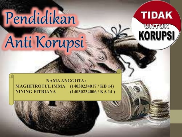 Pendidikan anti korupsi | PPTX