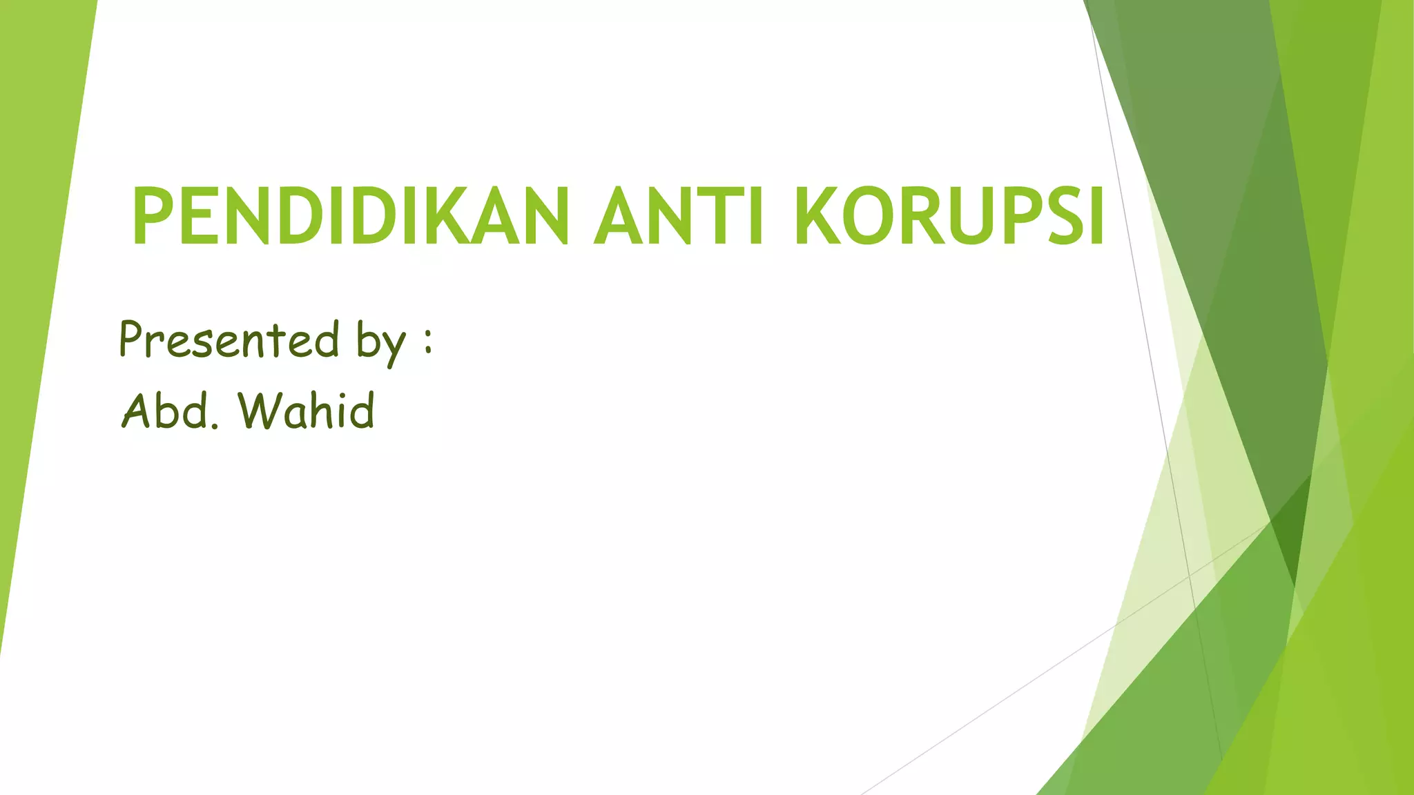 Pendidikan_Anti_Korupsi.pptx