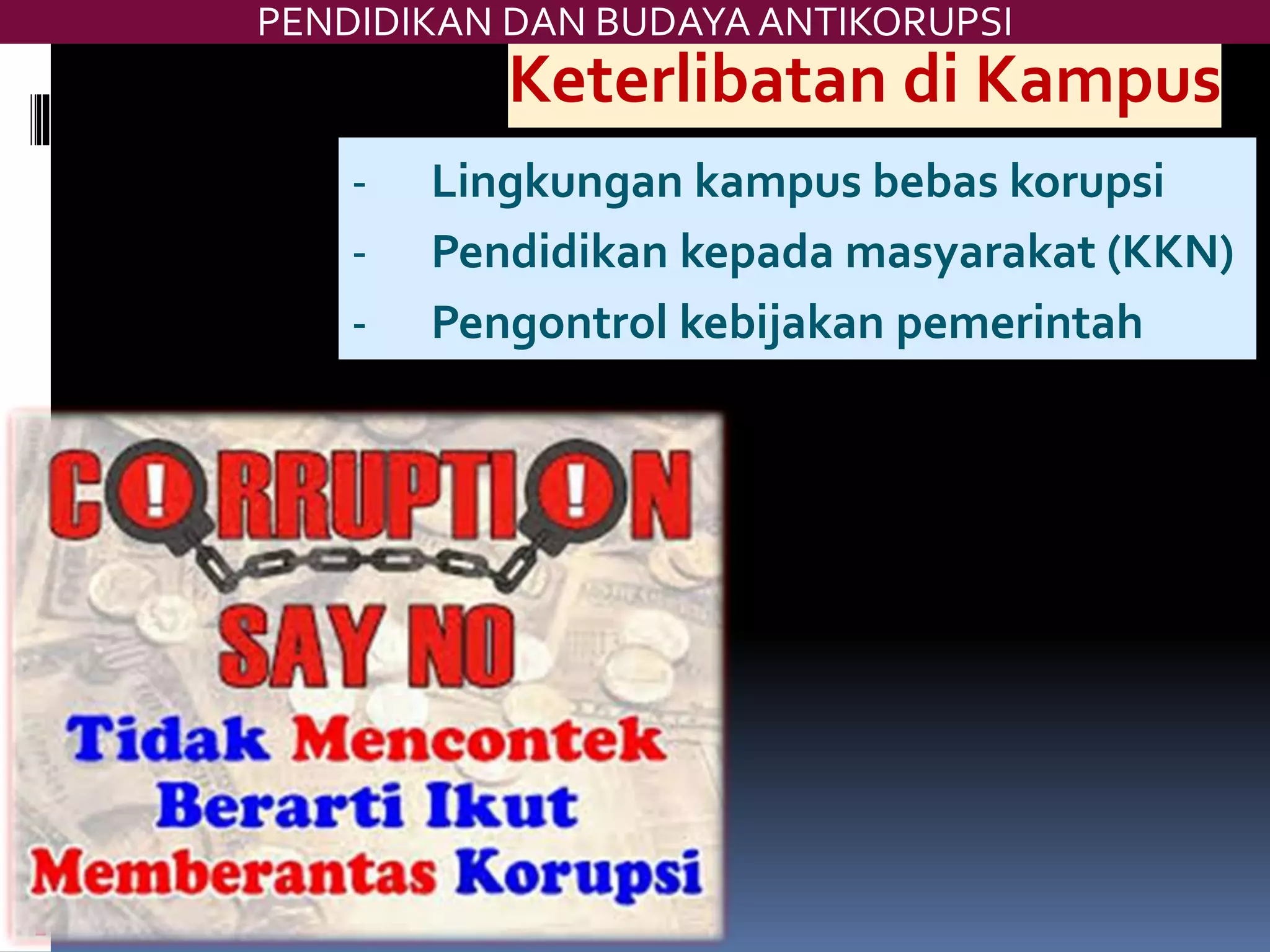 Pendidikan budaya anti korupsi | PPT
