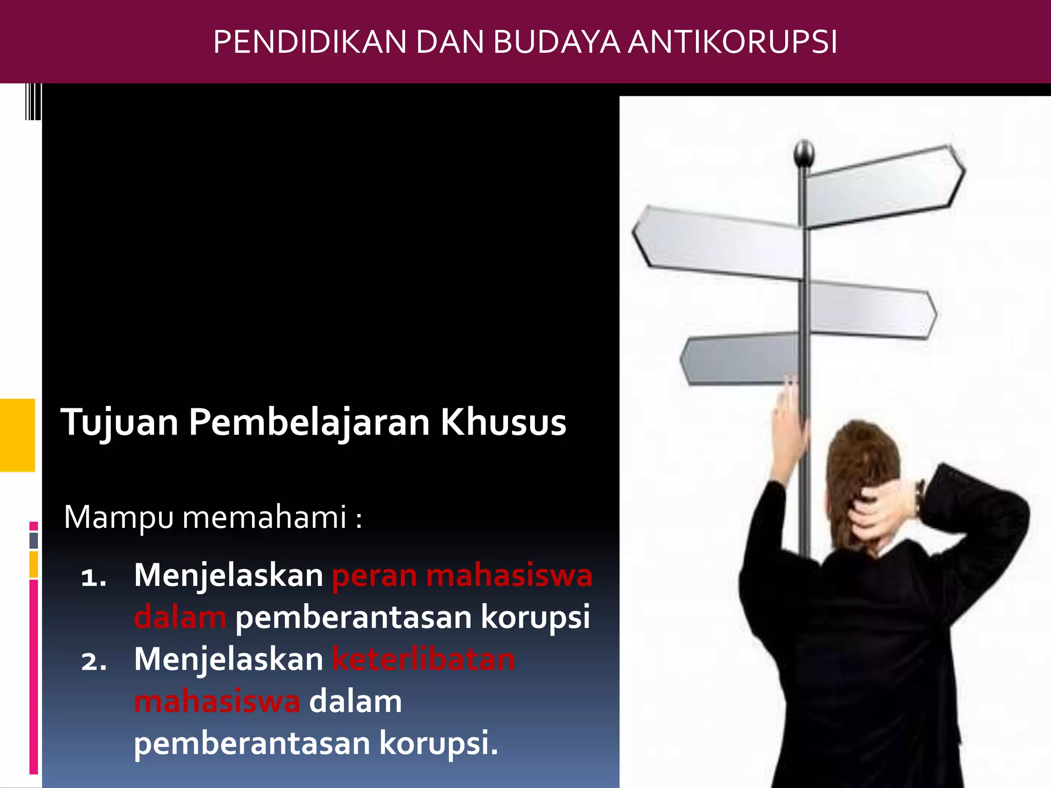Pendidikan budaya anti korupsi | PPT