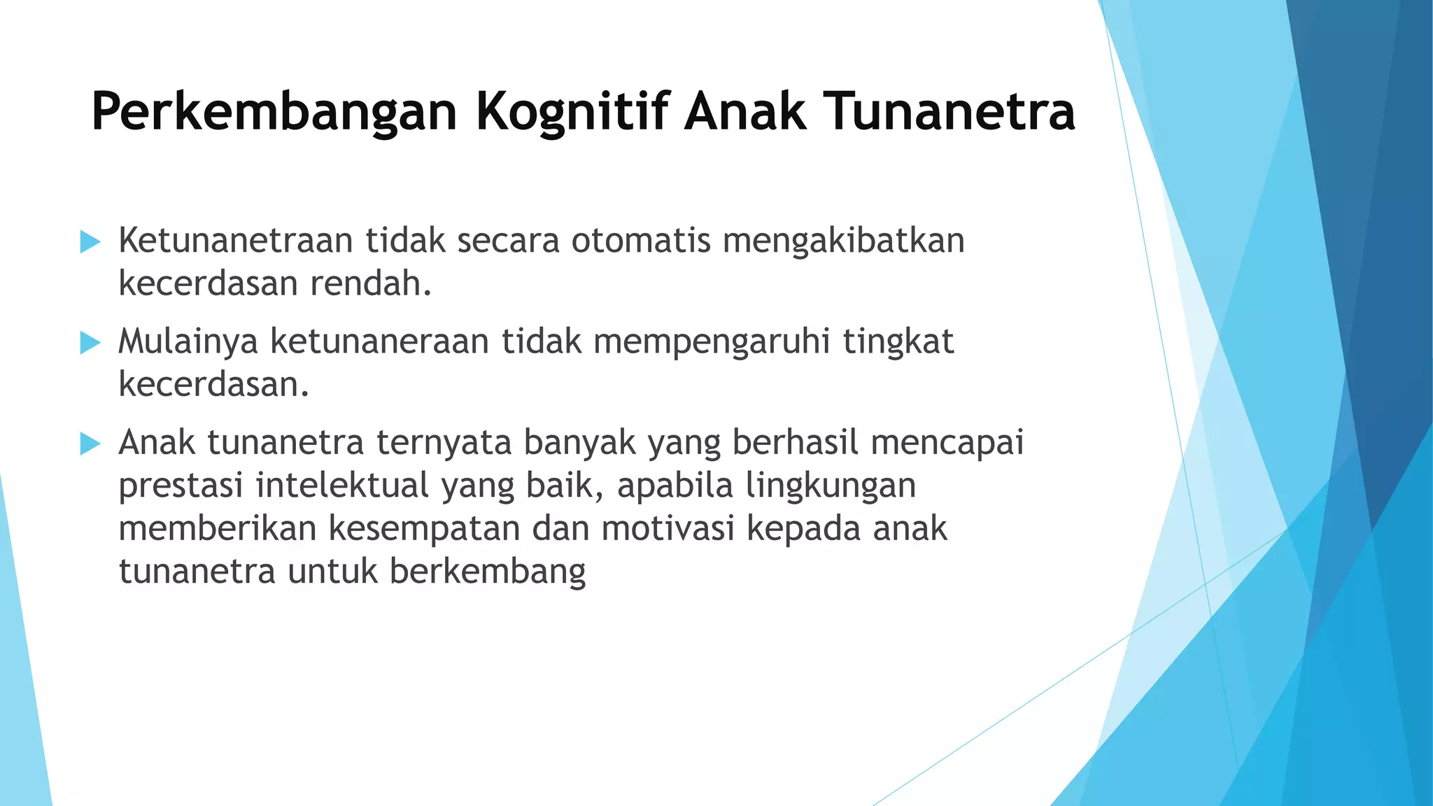 Pendidikan dan Bimbingan Anak Tunanetra.pptx