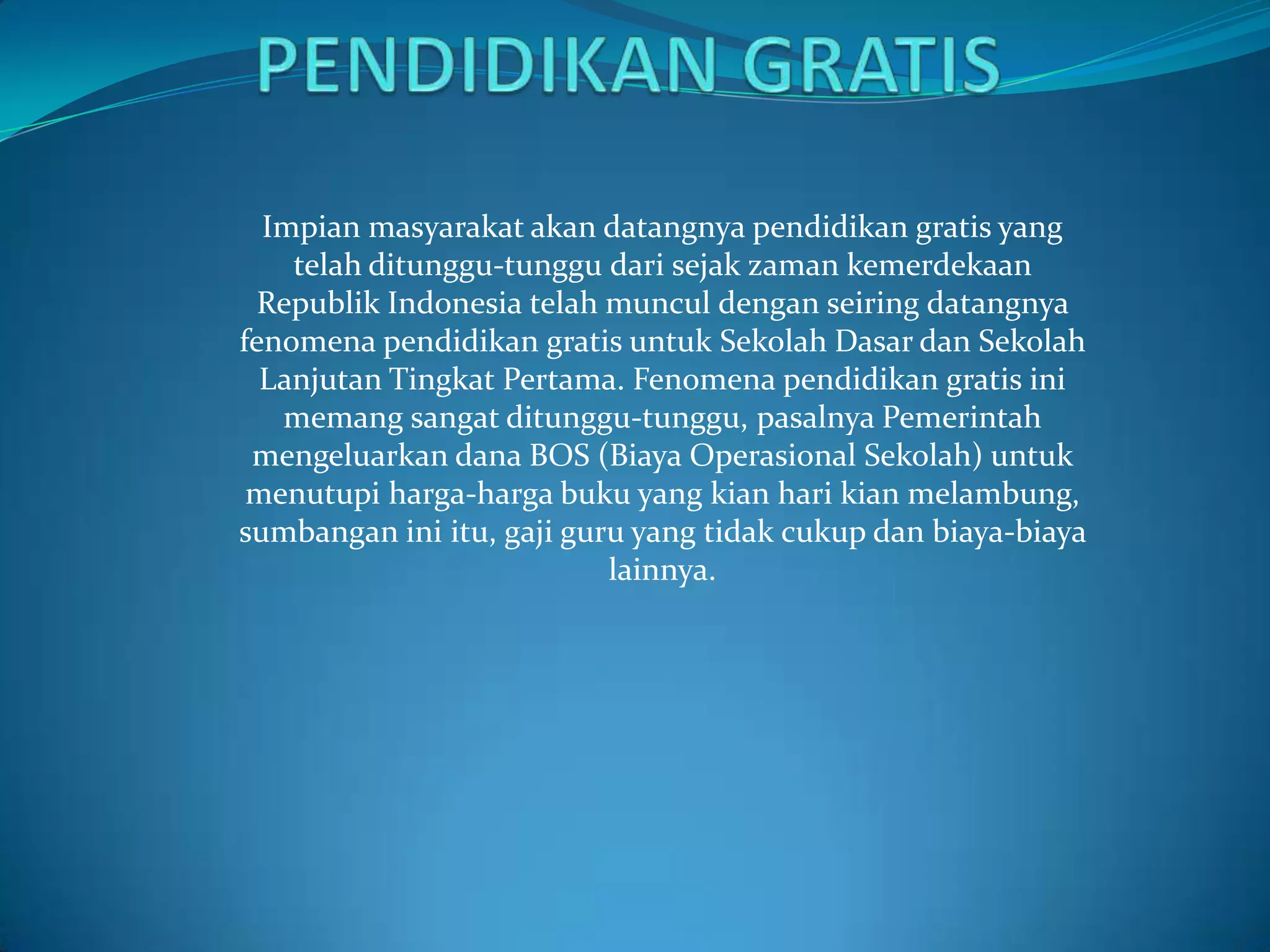 Pendidikan gratis | PPTX