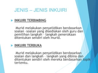 PEMBELAJARAN BERASASKAN INKUIRI | PPTX