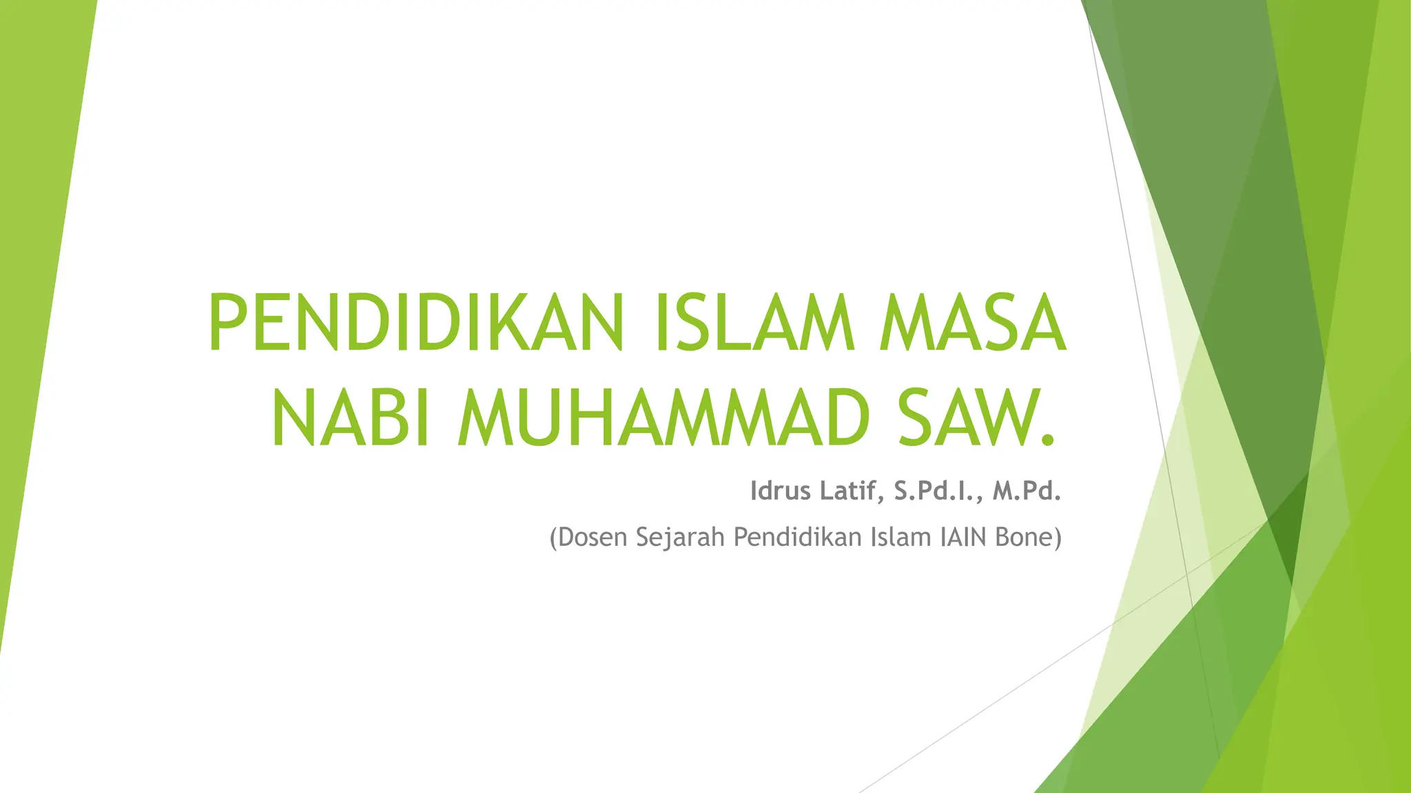 PENDIDIKAN ISLAM MASA NABI MUHAMMAD SAW.pptx