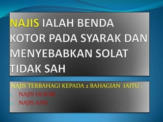 Pendidikan islam tahun 4 bersuci daripada najis | PPTX